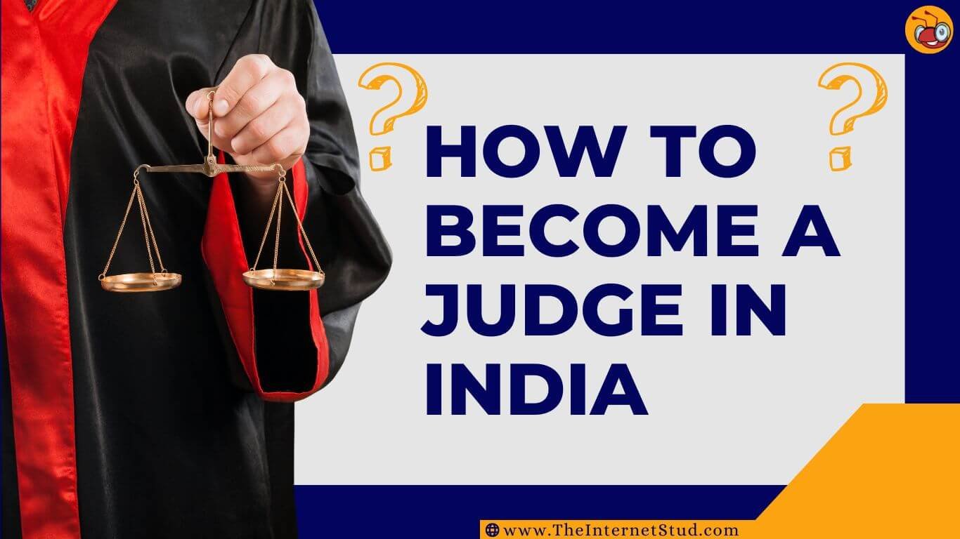 A Complete Guide - How To Become A Judge In India After 12th