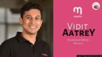 Vidit Aatrey Biography - Meesho Founder, Net Worth, & 7 Interesting Facts
